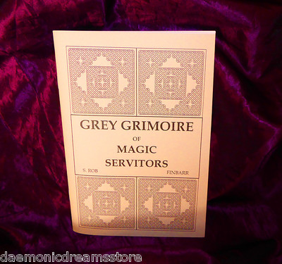 GREY GRIMOIRE OF MAGIC SERVITORS Occult Finbarr Witchcraft. Magic ...