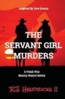 Servant Girl Murders : A Frank Vito Bounty Hunter Series, Paperback by Hendri... 9781977638823| eBay