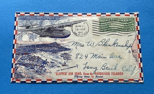 US HAWAII TO CALIFORNIA AIR MAIL THE CLIPPER TRANS-PACIFIC COVER 1940 ...