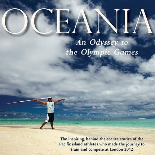 Oceania, an Odyssey to the Olympic Games: The Inspiring, Behind- | eBay