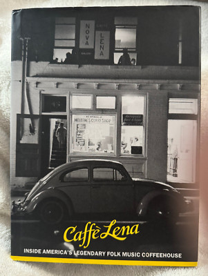Caffe Lena : Inside America's Legendary Folk Music Coffeehouse (2013 ...