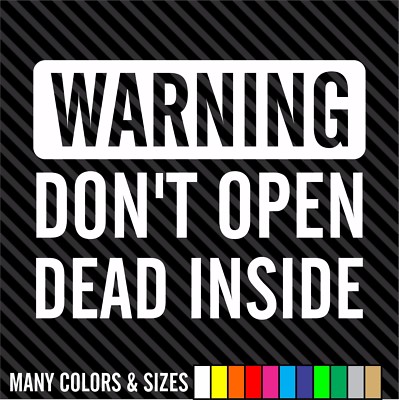 Don't Open Dead Inside Walking Dead Zombie Cur Truck Sticker Vinyl ...