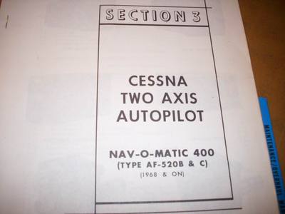 Cessna ARC Navomatic 400 Autopilot AF-520B & AF-520C Service Manual ...