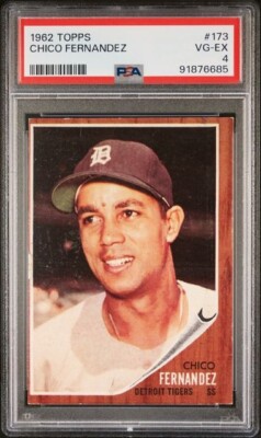 1962 TOPPS 173 CHICO FERNANDEZ PSA 4 | eBay