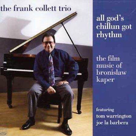 All God's Chillun Got Rhythm * by Frank Collett (CD, Feb-2005, Fresh ...