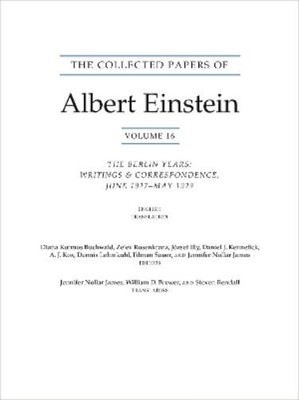Albert Einstein The Collected Papers of Albert Einstein, Volume 16 ...