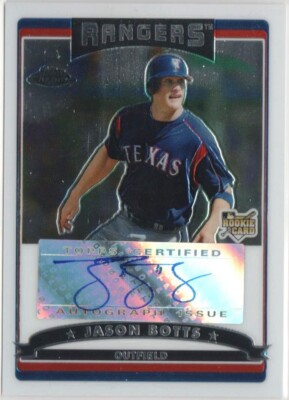 2006 TOPPS CHROME JASON BOTTS RC AUTO | eBay