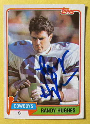 SIGNED RANDY HUGHES 1981 TOPPS FOOTBALL CARD AUTOGRAPH - COWBOYS | eBay