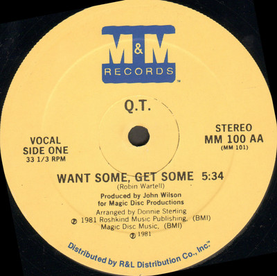 Q.T. - Want Some, Get Some - 1981 M&M Records Usa – MM-100-AA | eBay