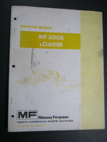MASSEY FERGUSON MF 300B LOADER PARTS BOOK 1982 | eBay