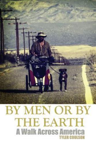 By Men or by the Earth by Tyler Coulson (2013, Trade Paperback) for ...
