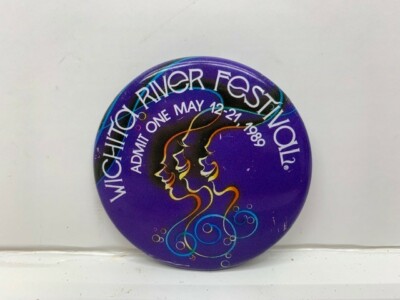 Single 1989 Wichita River Festival Riverfest Button Pin Admission Fest ...