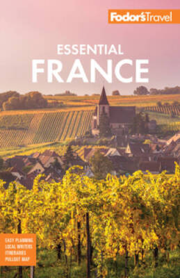 Fodors Essential France (Full-color Travel Guide) - Paperback - GOOD ...