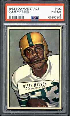 1952 Bowman Large #127 Ollie Matson - PSA 8 (Centered) Hall of Famer ...
