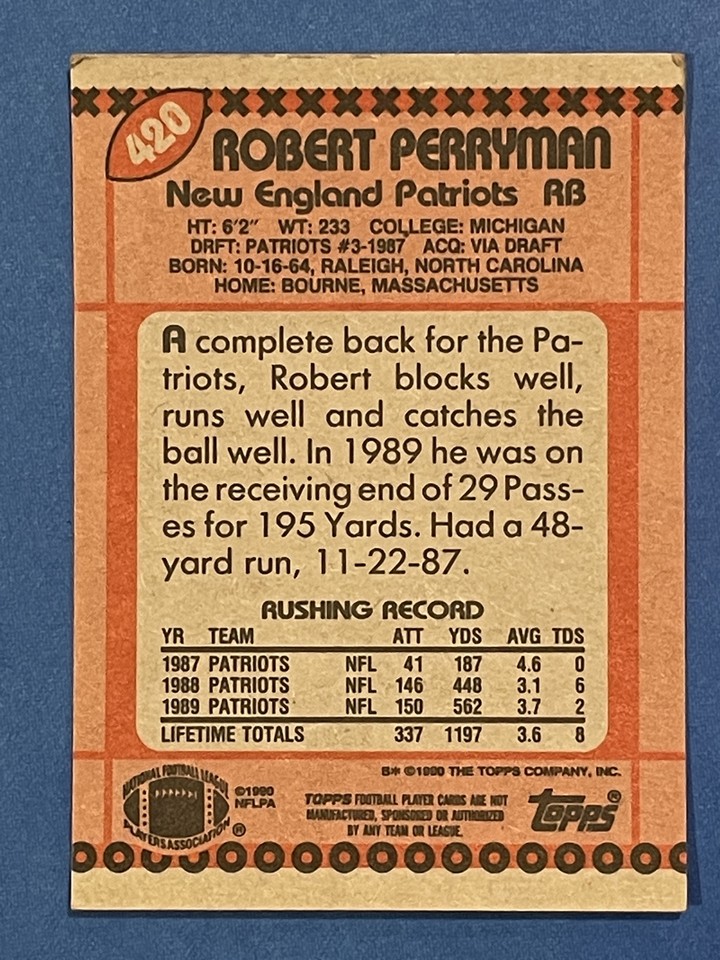 Robert Perryman 1990 Topps Disclaimer Back Base #420 New England ...