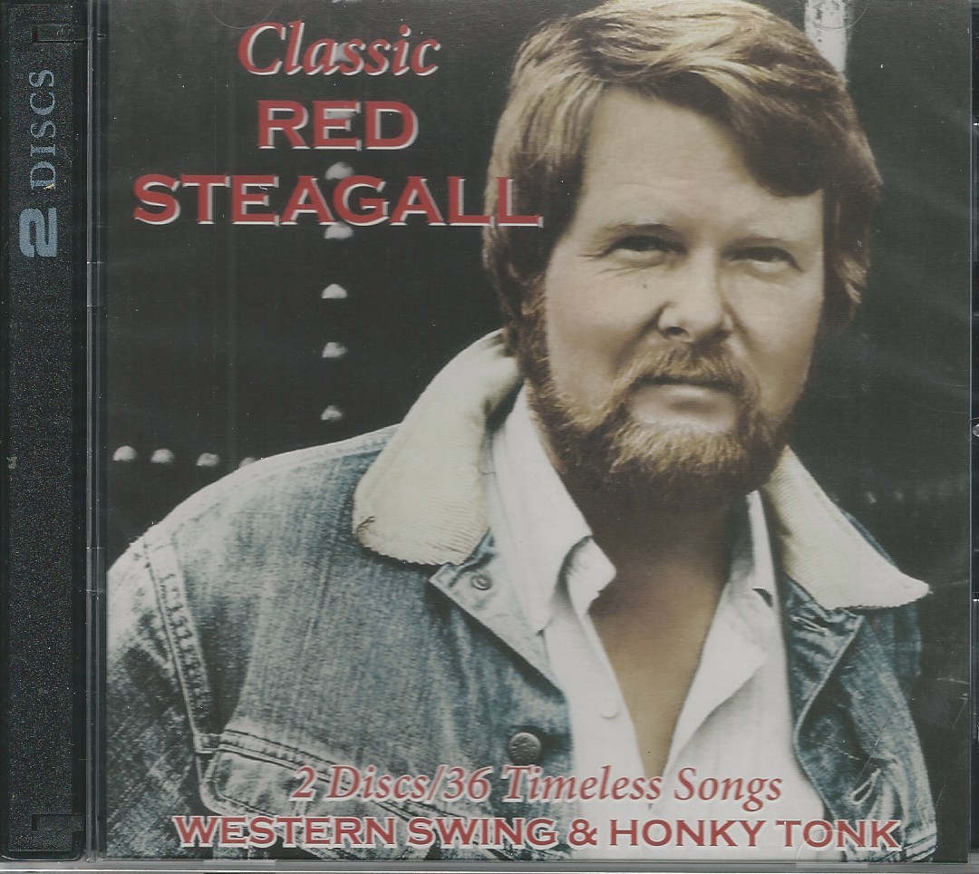 Classic Red Steagall – Western Swing & Honky Tonk Music Cd 852681909802 ...