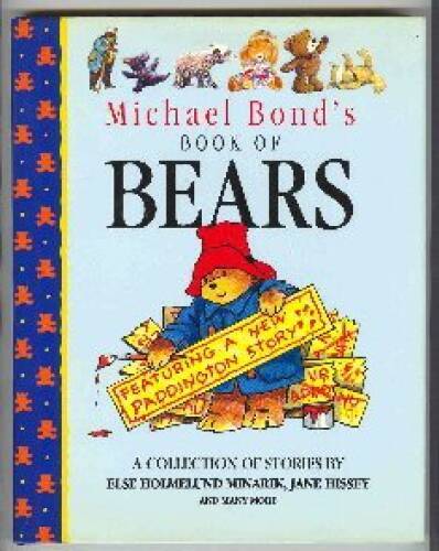 Michael Bonds Book of Bears - Hardcover By Bond, Michael - VERY GOOD ...