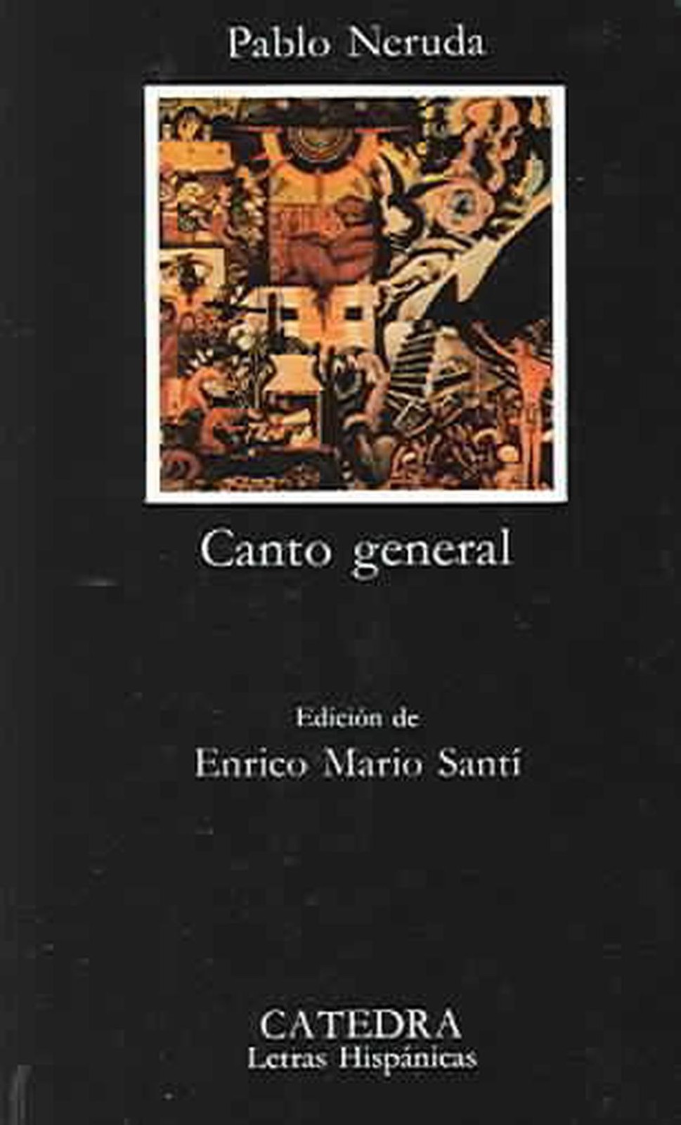 Canto General by Pablo Neruda (English) Paperback Book 9788437609300| eBay