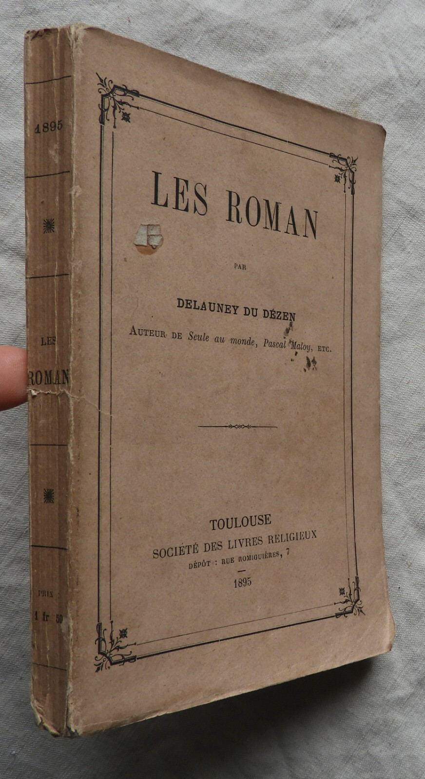 LES ROMAN - DELAUNEY DU DEZEN - 1895 (ouvrage broché) | eBay