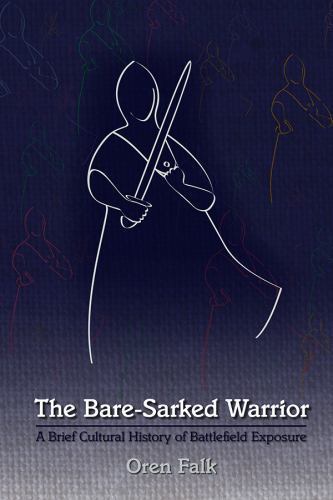 Medieval and Renaissance Texts and Studies: Bare-Sarked Warrior: a ...