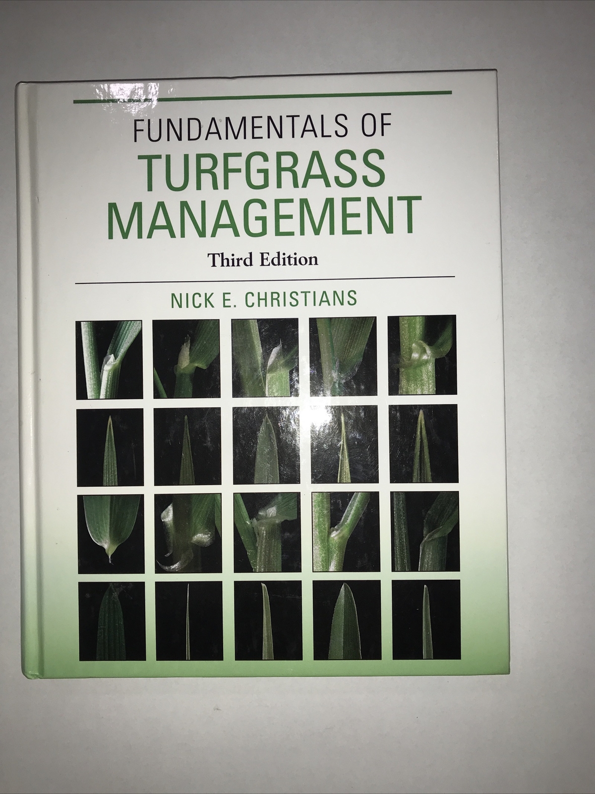 Fundamentals of Turfgrass Management by Nick Christians (2007 ...