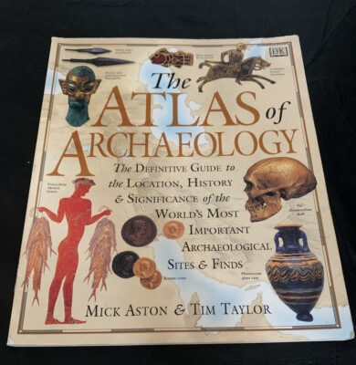 The Atlas of Archaeology by Taylor, Tim Hardback Book 9780751303209| eBay