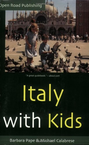 Italy With Kids, Second Edition By Barbara Pape, Michael Calabre ...