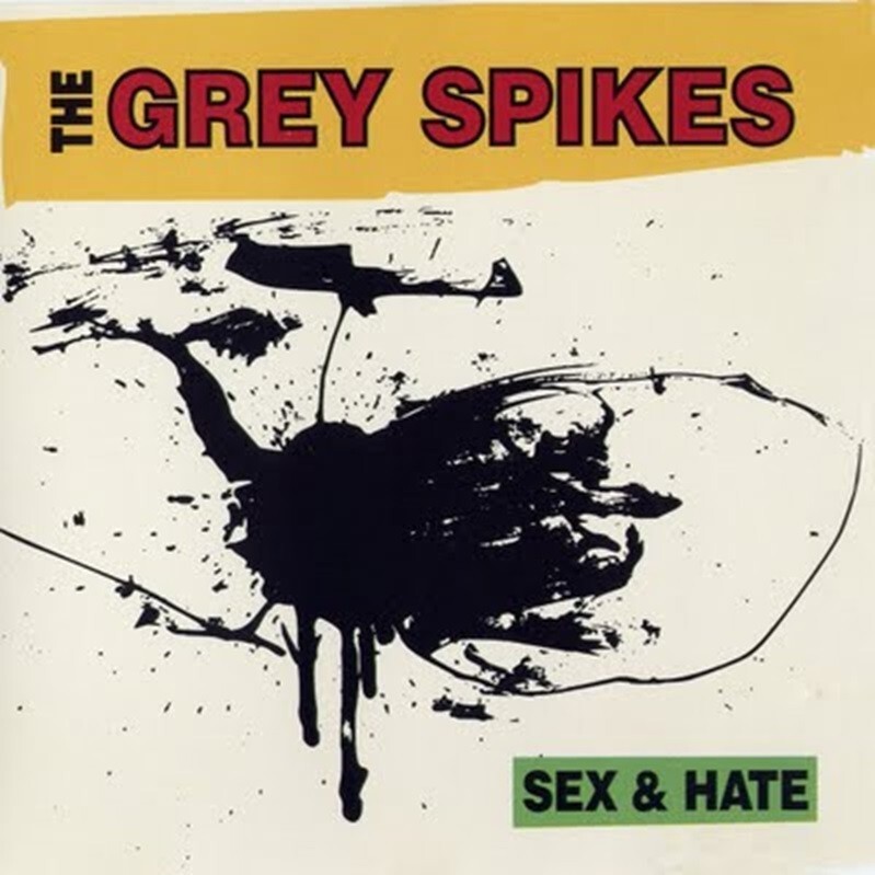 THE GREY SPIKES - SEX & HATE CD (JAPAN) ROCK | eBay