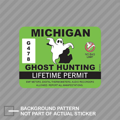 Michigan Ghost Hunting Permit Sticker Decal Vinyl Paranormal Hunter MI ...