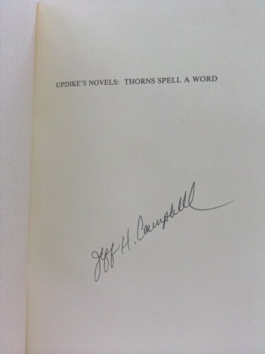 Updike's Novels: Thorns Spell a Word (1st Ed, Signed) by Jeff H ...