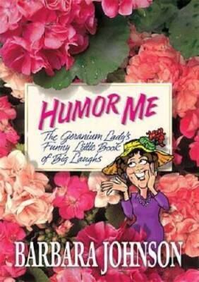 Humor Me - Hardcover By Johnson, Barbara - GOOD 9780849917875| eBay