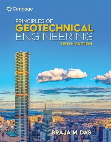 Principles of Geotechnical Engineering by Braja M. Das (2020, Hardcover ...
