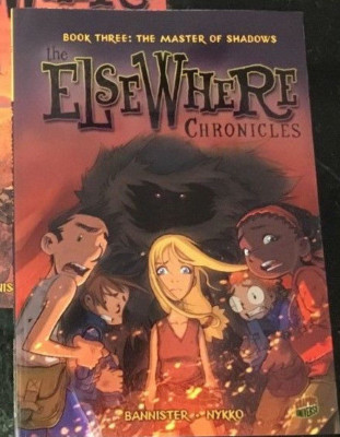 "The Elsewhere Chronicles" Book 3 by Bannister/Nykko, 1st edition ...