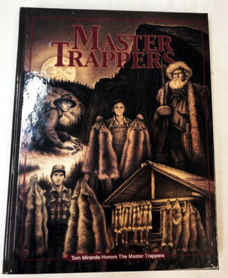 Master Trappers - Tom Miranda - Trapping Book Trap Supplies | eBay