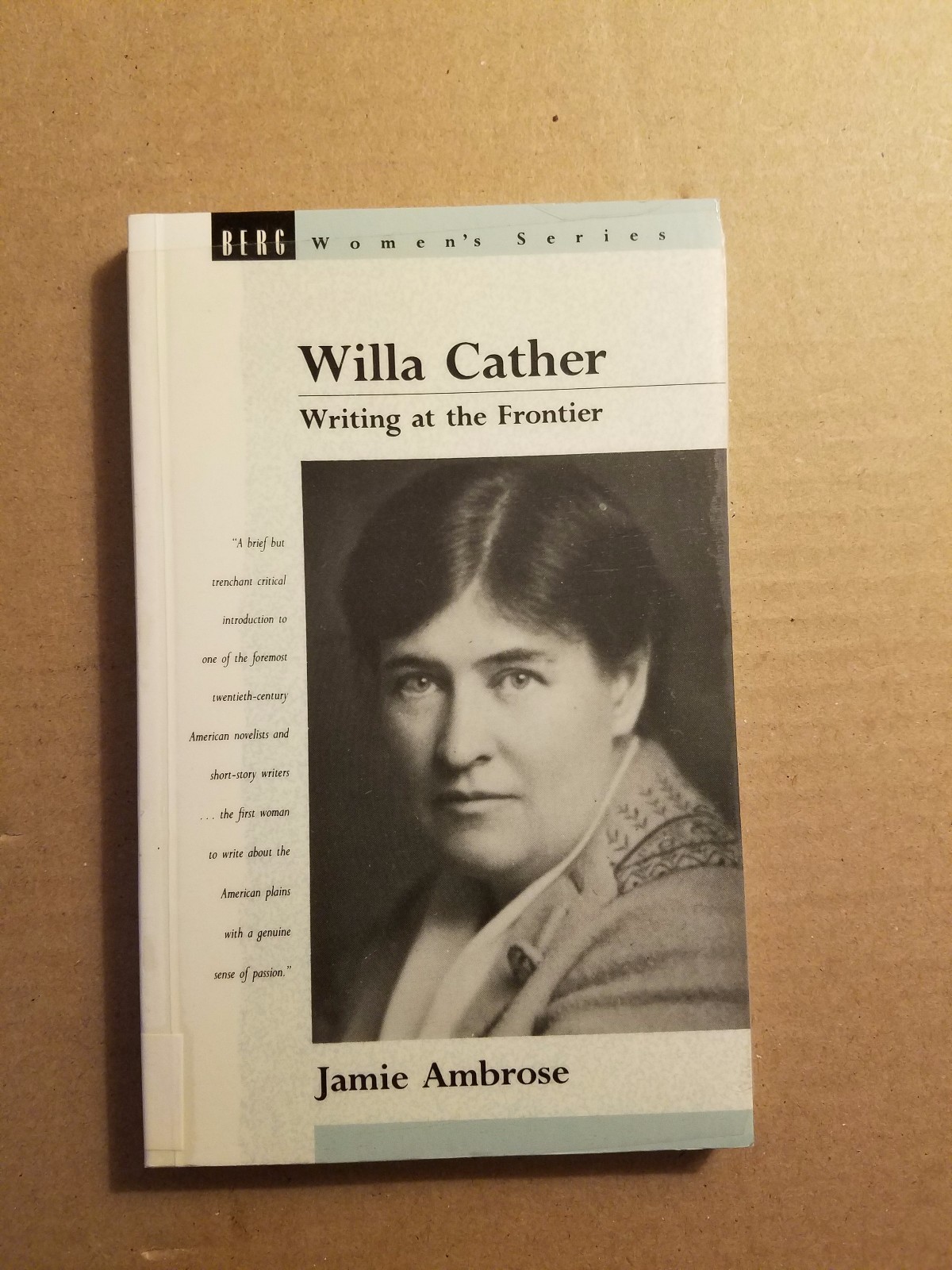 Women's Ser: Willa Cather : Writing at the Frontier by Dan Shapiro and ...