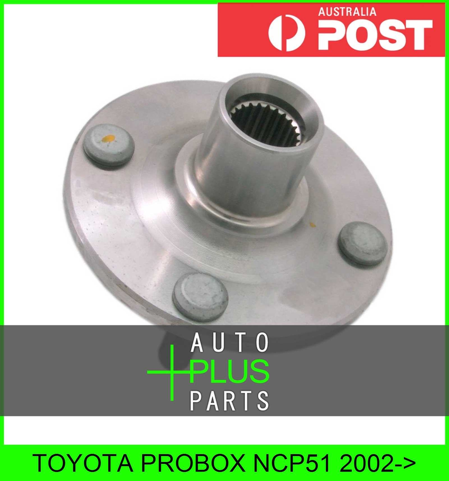 Fits TOYOTA PROBOX NCP51 Front Wheel Bearing Hub | eBay