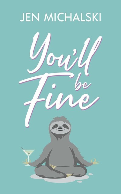 You'll Be Fine von Jen Michalski (2021, Taschenbuch) online kaufen ...