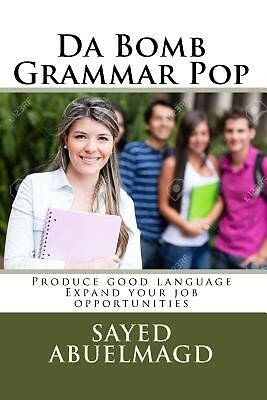 Da Bomb Grammar Pop: Produce good language Expand your job opport By ...