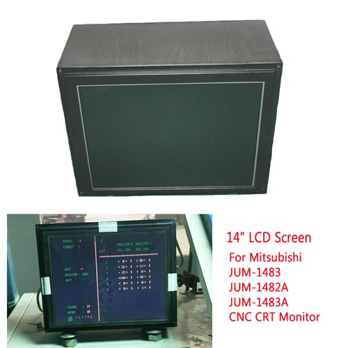 14" LCD Screen Fit For Mitsubishi JUM-1483 JUM-1482A JUM-1483A CNC CRT ...
