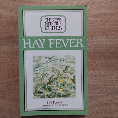 Chinese Medicine Cures Hay Fever by Bob Flaws (Paperback, 2000) | eBay ...