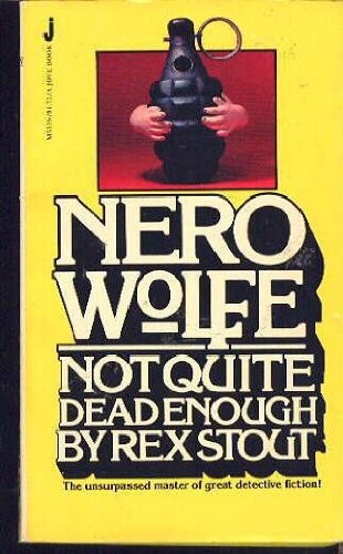NOT QUITE DEAD ENOUGH By Rex Stout | eBay