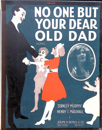 No One But Your Dear Old Dad Sheet Music Bessie Wynn Henry Marshall ...