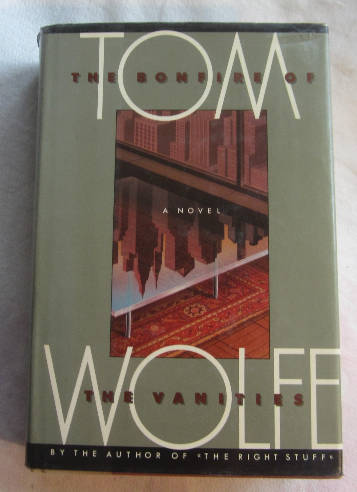 TOM WOLFE -- The Bonfire of the Vanities -- Stated First Printing, HC ...