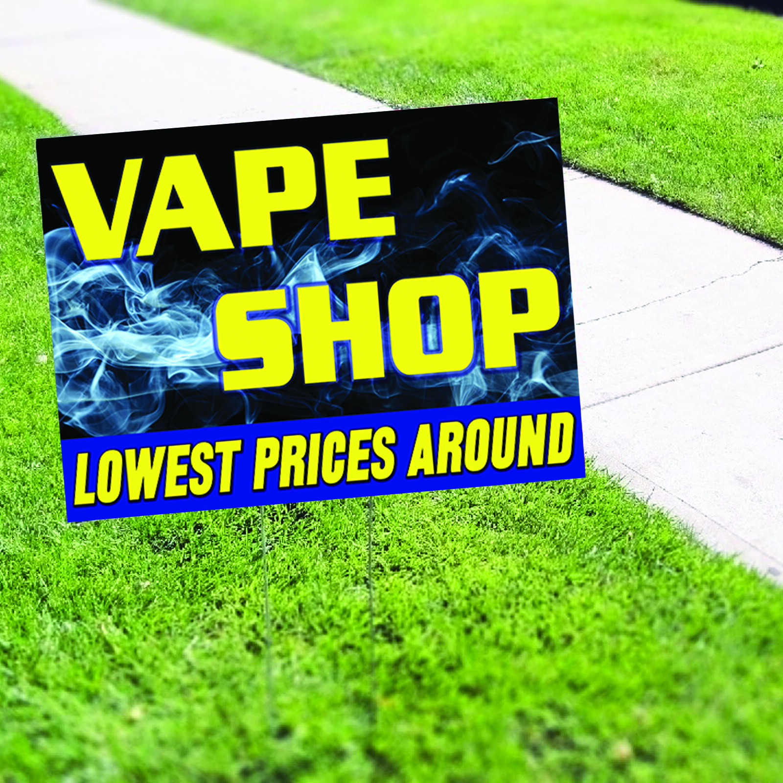 Vape Shop Lowest Prices Around Novelty Indoor Outdoor Coroplast Yard ...