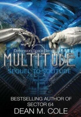 Multitude: A Post-Apocalyptic Thriller (Dimension Space Book Two) by ...