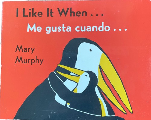 I Like It When . . Me gusta cuando . . Board book By Murphy, Mary ...