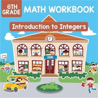6th Grade Math Workbook: Introduction to Integers (Paperback or ...