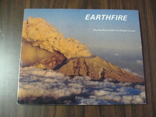 EARTHFIRE: THE ERUPTION OF MOUNT ST. HELENS By Charles Rosenfeld & Robert Cooke 9780262680448 | eBay