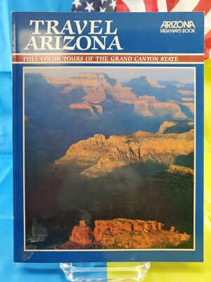 Travel Arizona By Arizona Highways Book 1984 Paperback Tours Grand ...