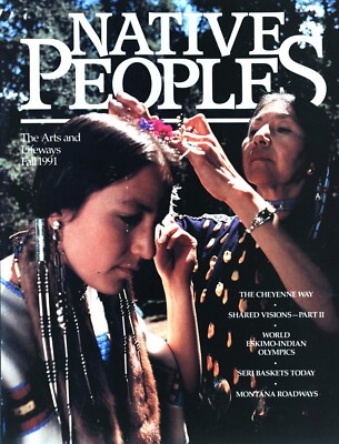 Native Peoples Magazine: The Arts and Lifeways Fall 1991 Eskimo-Indian ...
